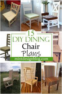 15 DIY Dining Chair Plans You Can Build Easily - Mint Design Blog