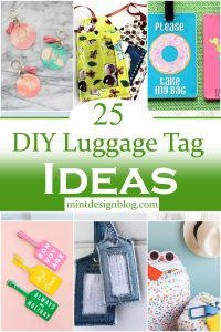 25 DIY Luggage Tag Ideas For Travelers - Mint Design Blog