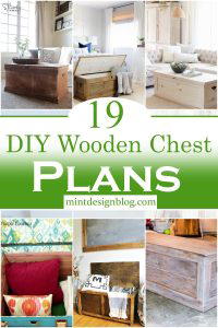 19 DIY Wooden Chest Plans You Can Make Today - Mint Design Blog