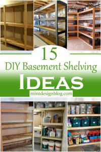 15 DIY Basement Shelving Ideas For Storage Space - Mint Design Blog
