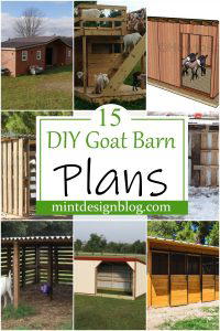 15 DIY Goat Barn Plans For Goat Owners - Mint Design Blog