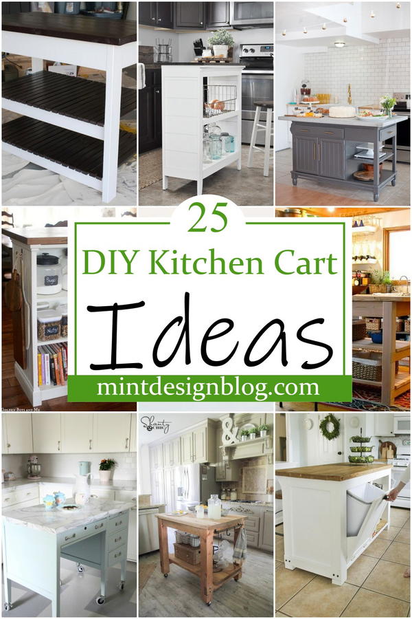 25 DIY Kitchen Cart Ideas Mint Design Blog