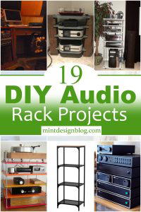 19 DIY Audio Rack Projects - Mint Design Blog