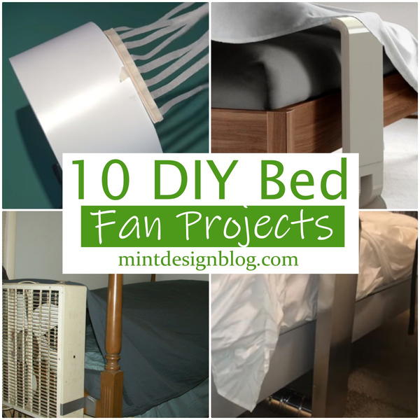 10 DIY Bed Fan Projects - Mint Design Blog