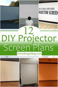 12 DIY Projector Screen Plans For Home Theater - Mint Design Blog