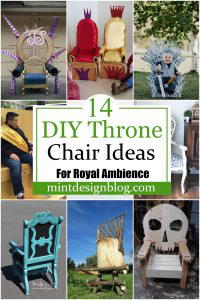 14 DIY Throne Chair Ideas For Royal Ambience - Mint Design Blog